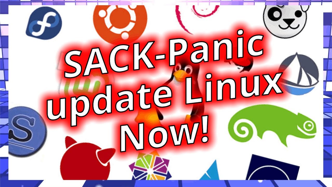 SACK Panic Update Linux Today "-" Tom's Tech Show