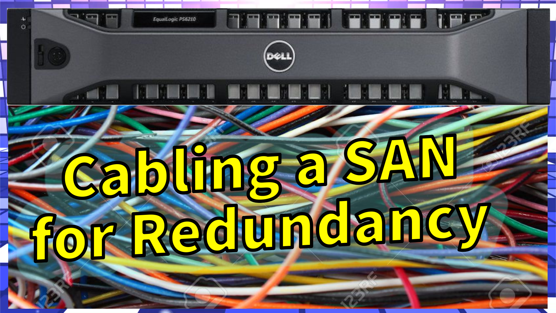 Cabling Your SAN for Redundancy "-" Tom's Tech Show